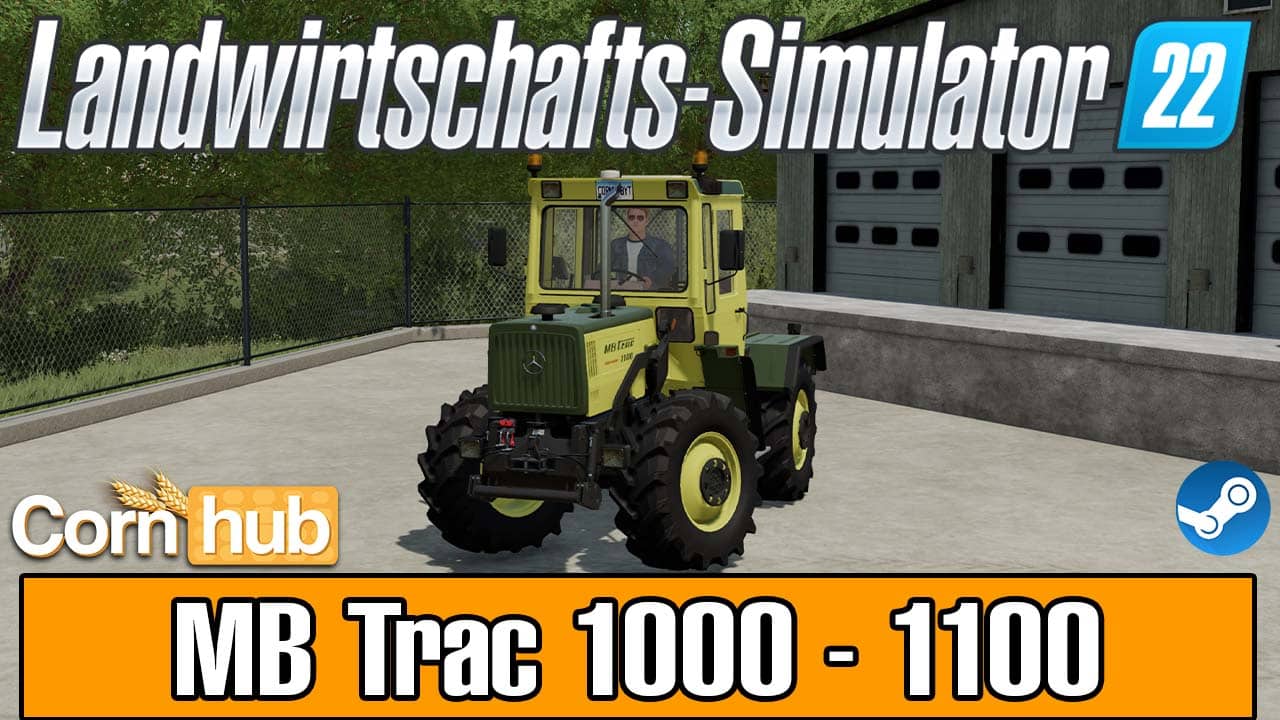 LS22 MB Trac 1000 - 1100 - CornHub