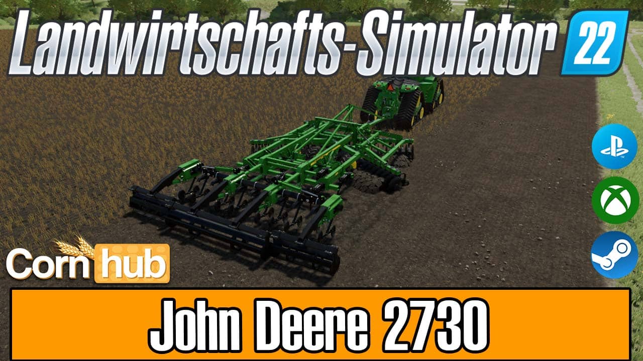 LS22 John Deere 2730 - CornHub
